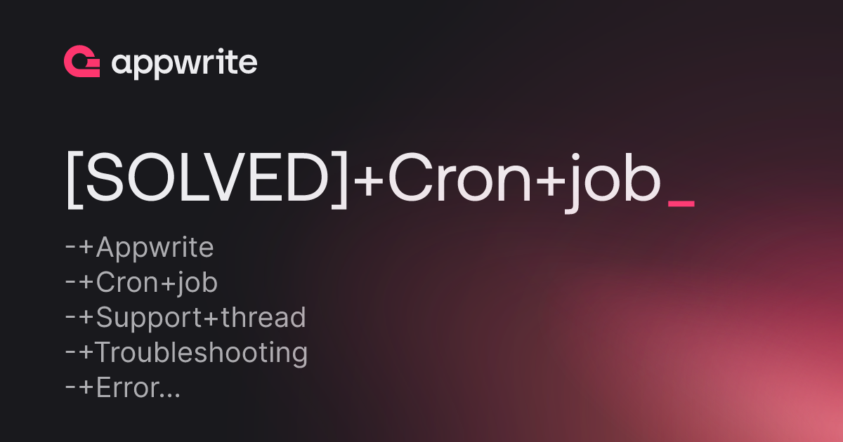Solved Cron Job Threads Appwrite