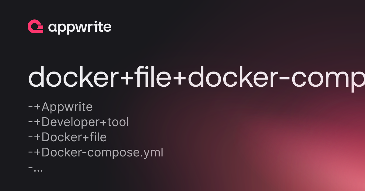 Docker File Docker Composeyml Threads Appwrite