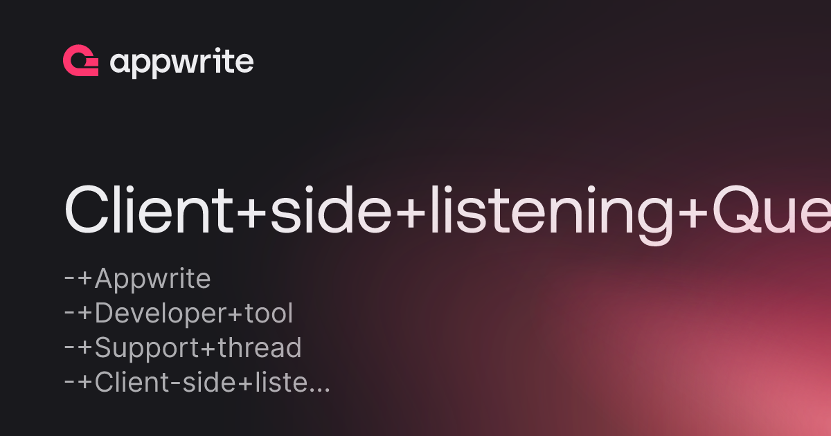 Client Side Listening Question Threads Appwrite