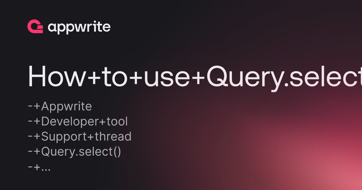 How To Use Lect For Related Collection Threads Appwrite