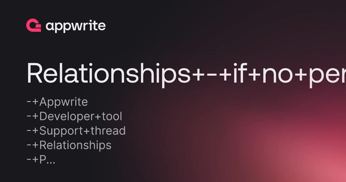 Relationships If No Permission For Nested For One To One Relation Returns Empty Array