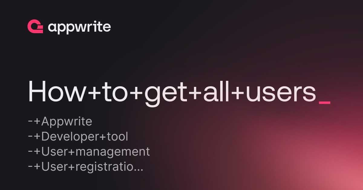 How to get all users - Threads - Appwrite