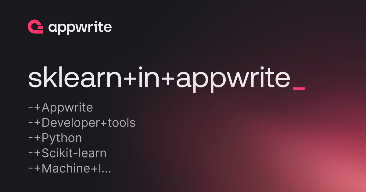 sklearn in appwrite - Threads - Appwrite