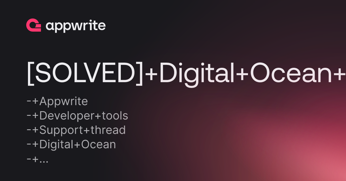 Solved Digital Ocean Ssl Threads Appwrite