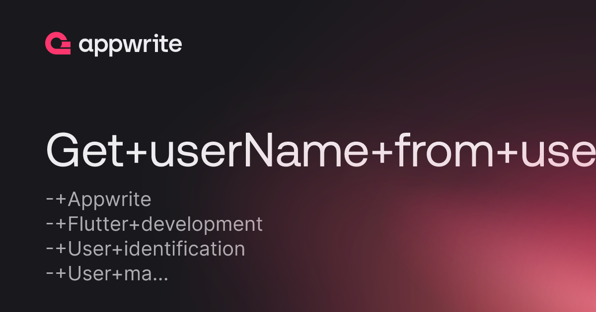 Get userName from userID - Threads - Appwrite