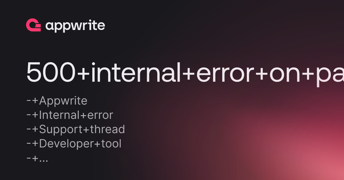 500 Internal Error On Particular Collection Threads Appwrite