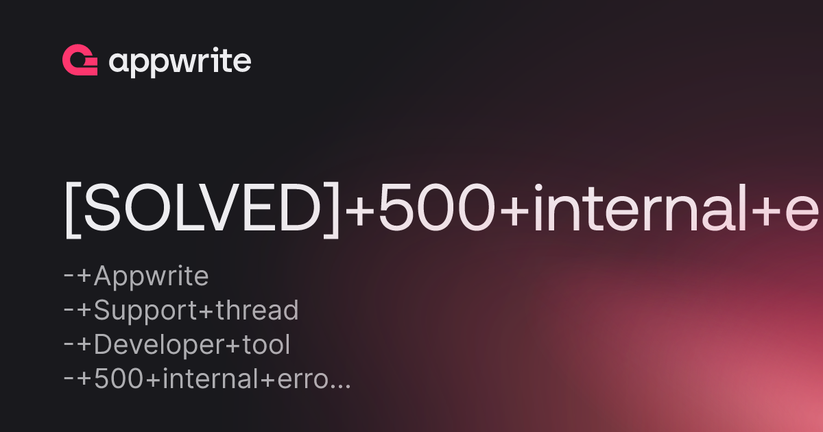[SOLVED] 500 internal error on cloud.appwrite.io - Threads - Appwrite