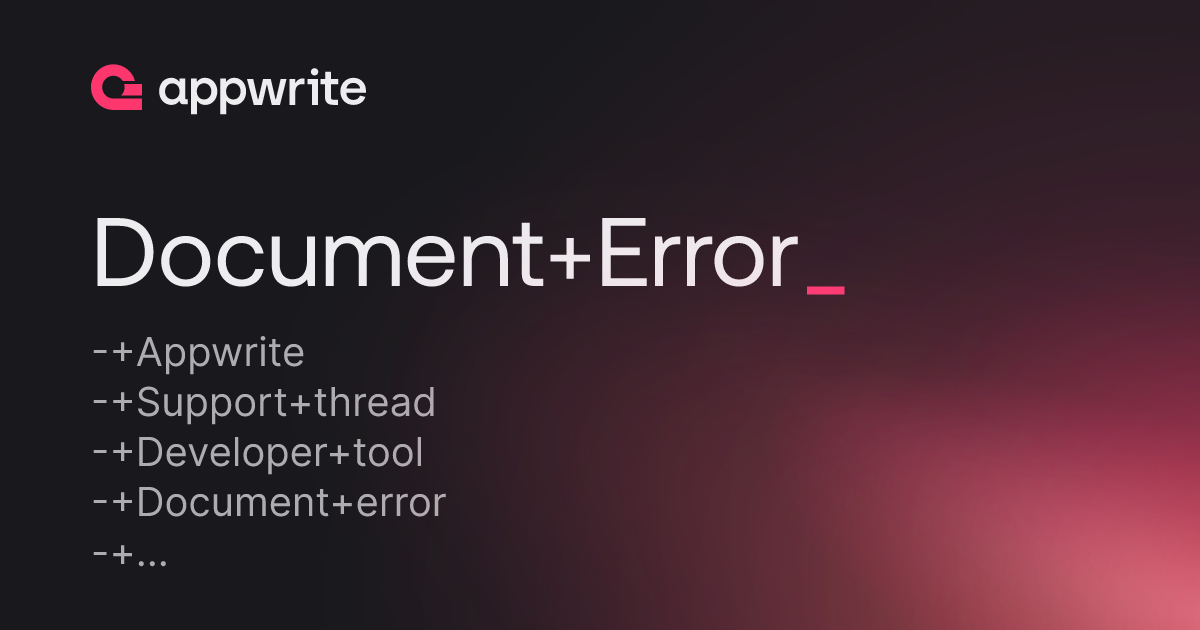Document Error Threads Appwrite