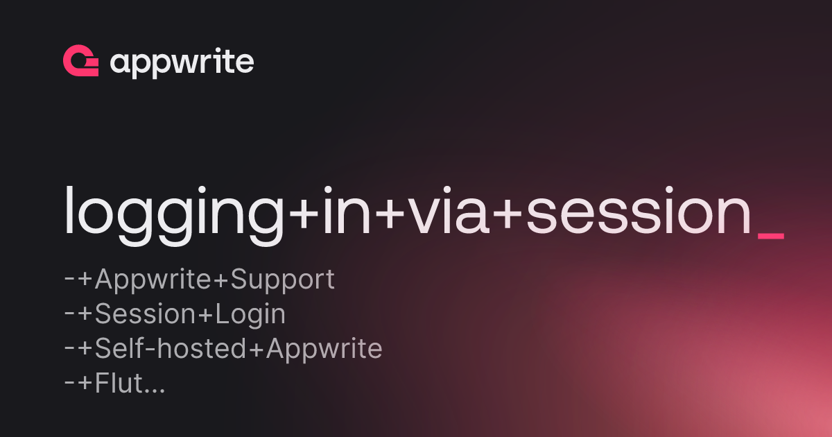 logging in via session - Threads - Appwrite