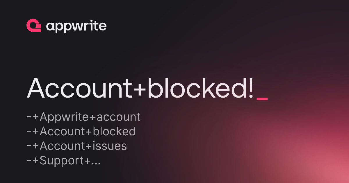 Account Blocked Threads Appwrite