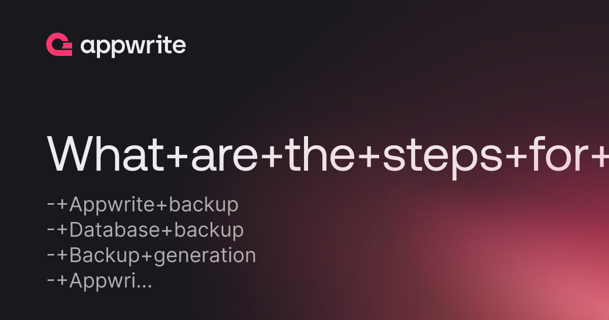 What Are The Steps For Generating A Backup In Appwrite Threads