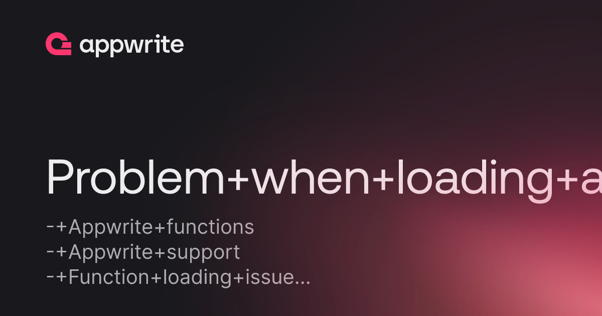 Problem When Loading A Function In Manual Mode Threads Appwrite