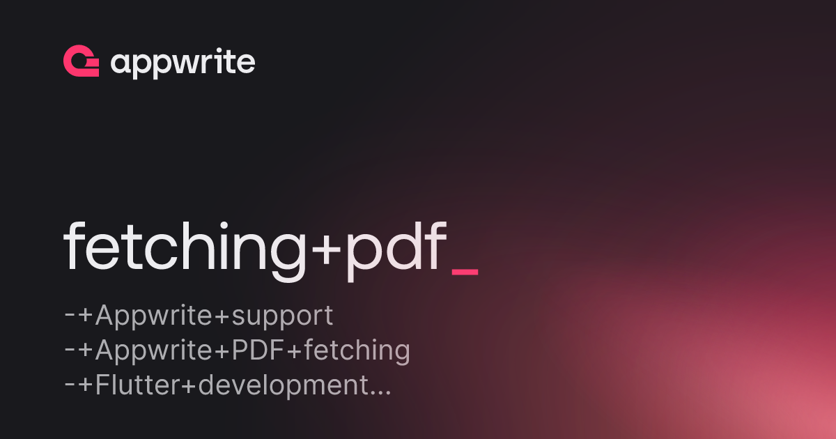 fetching pdf - Threads - Appwrite