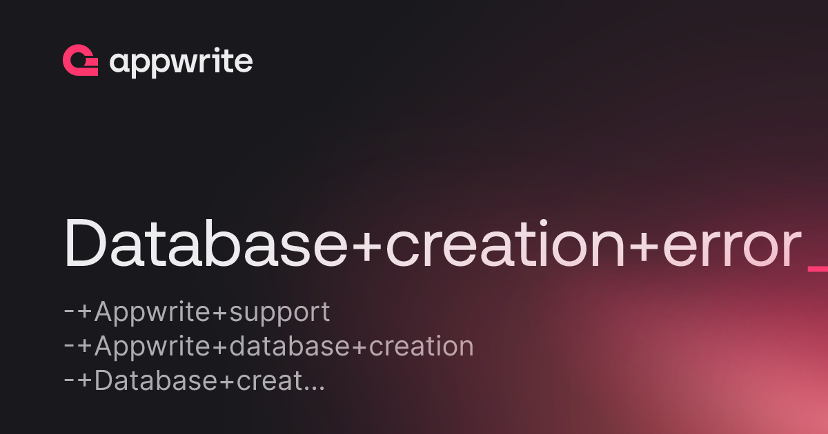 Database Creation Error Threads Appwrite