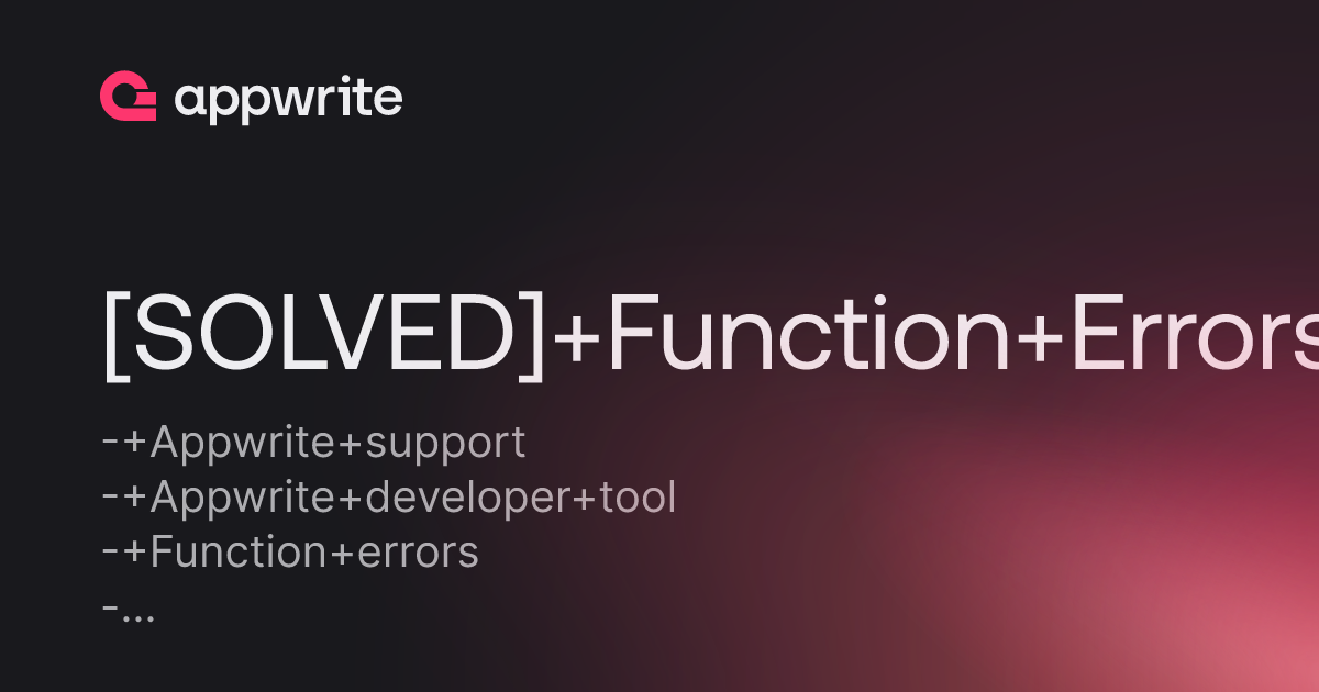 Solved Function Errors Threads Appwrite