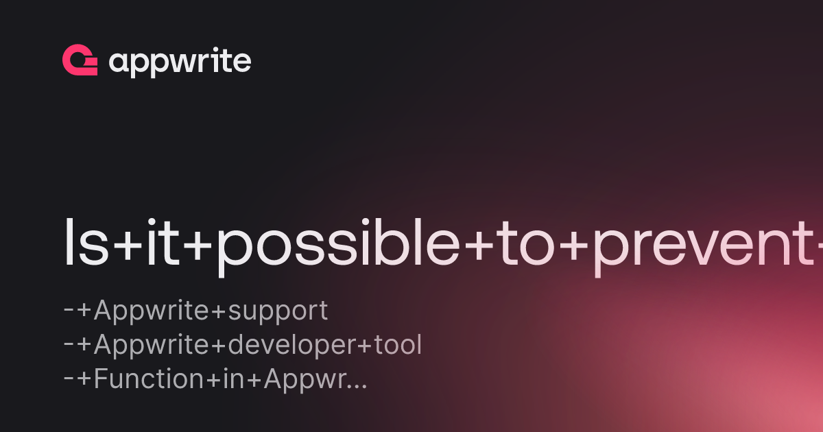 Is It Possible To Prevent A Document Create From A Function Threads Appwrite