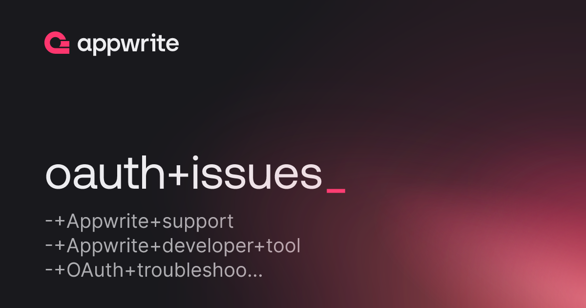 oauth issues - Threads - Appwrite