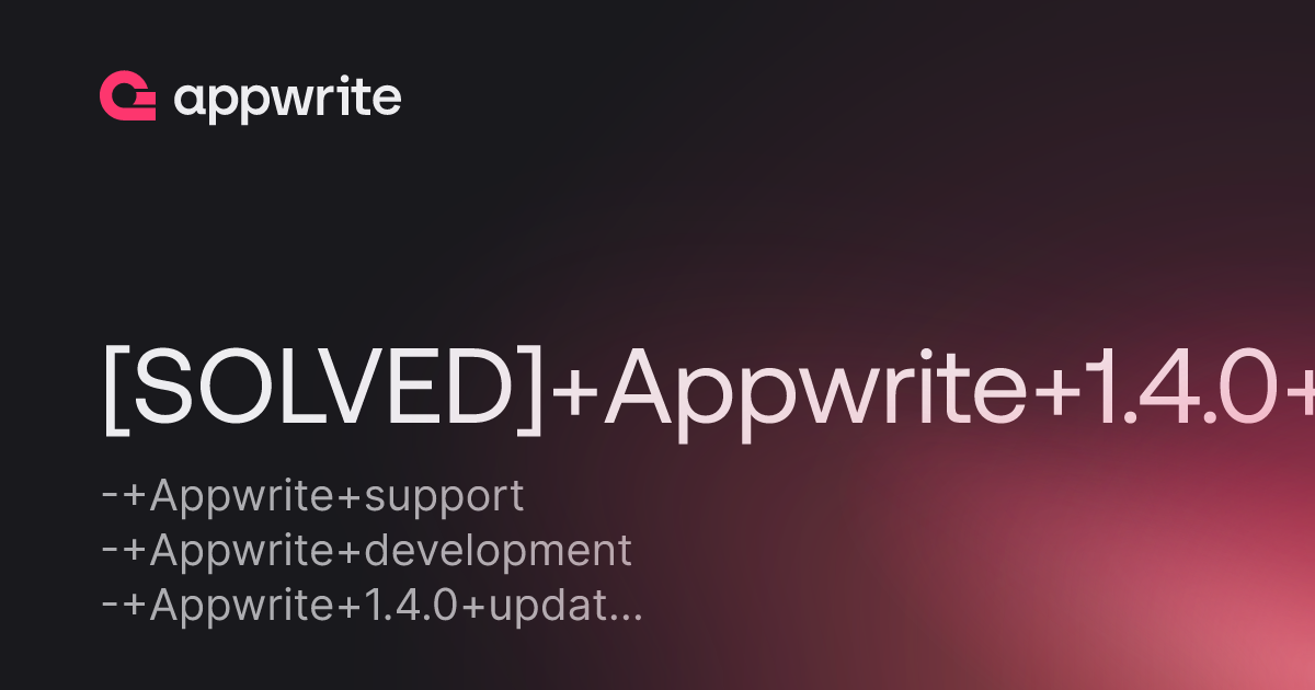 Solved Appwrite 140 Is Returning Incomplete Data When Updating The Document With Relations