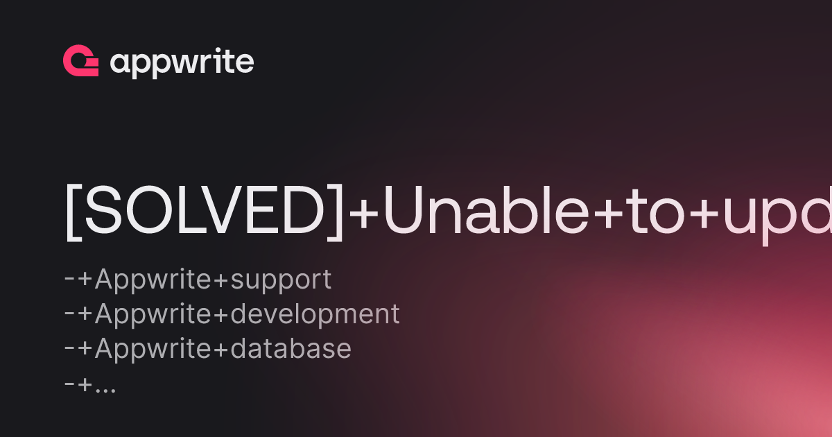 Solved Unable To Update Data To Null Threads Appwrite