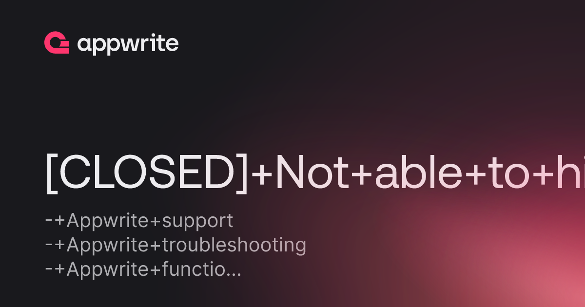 Closed Not Able To Hit The Function Threads Appwrite 