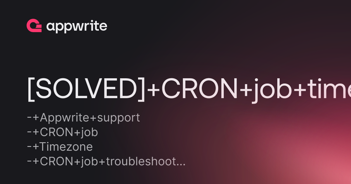 Solved Cron Job Timezone Threads Appwrite