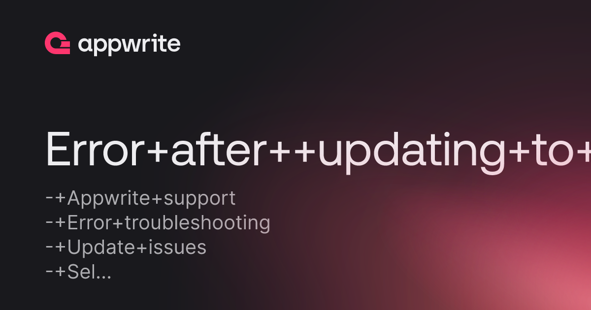 Error After Updating To 1001 Threads Appwrite