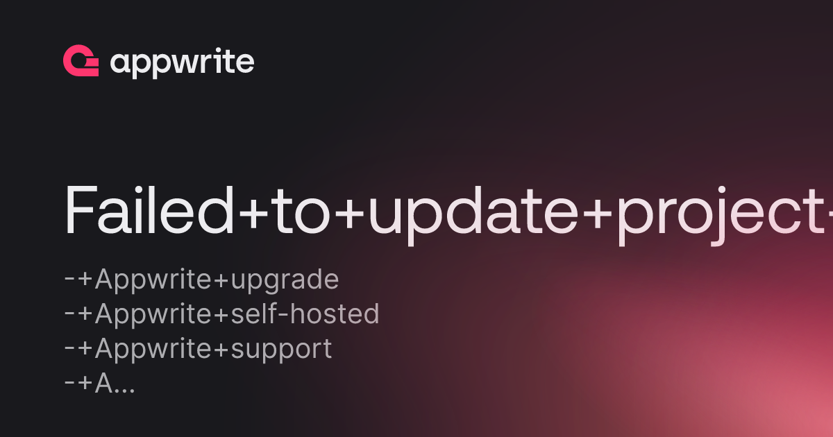 Failed To Update Project When 112 Upgrade To 141 Threads Appwrite