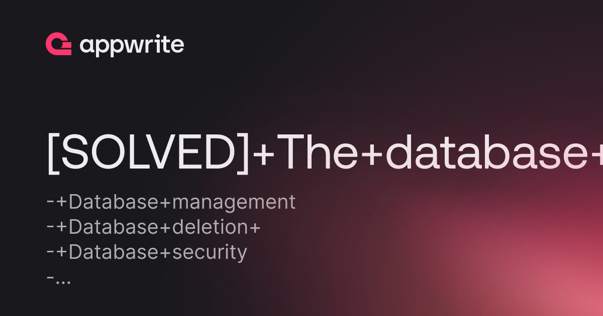 Solved The Database Is Being Deleted Without My Knowledge Threads