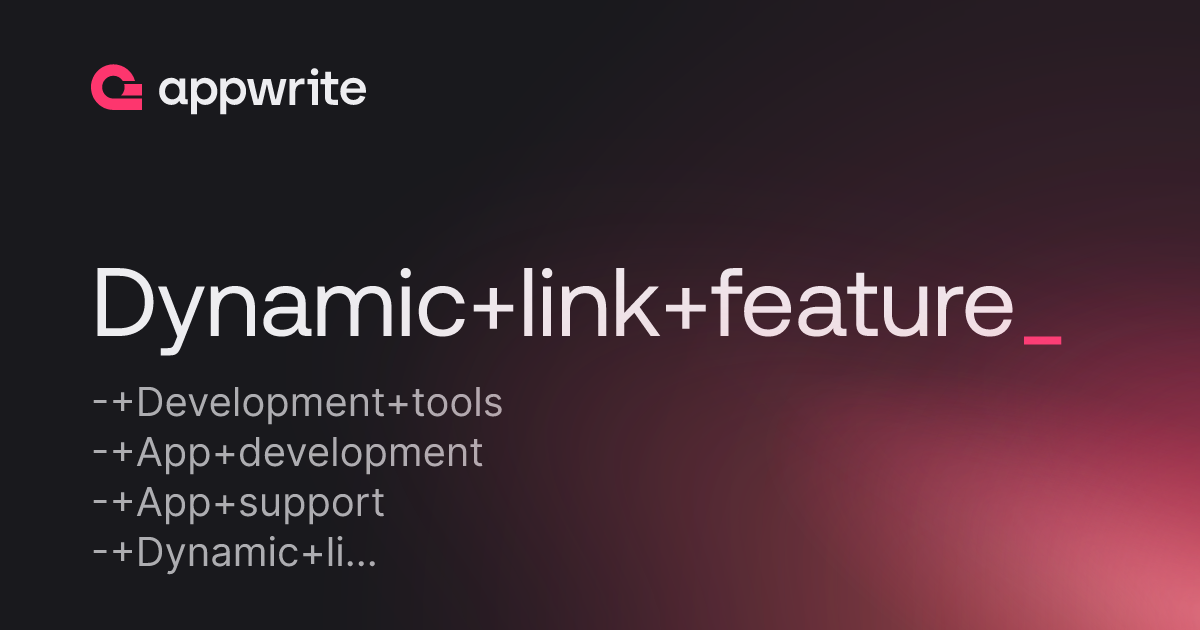 Dynamic link feature - Threads - Appwrite