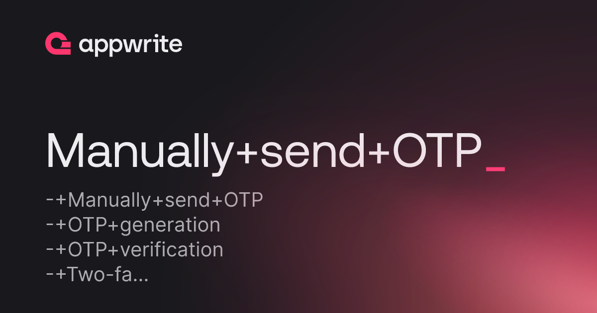 Manually Send Otp Threads Appwrite