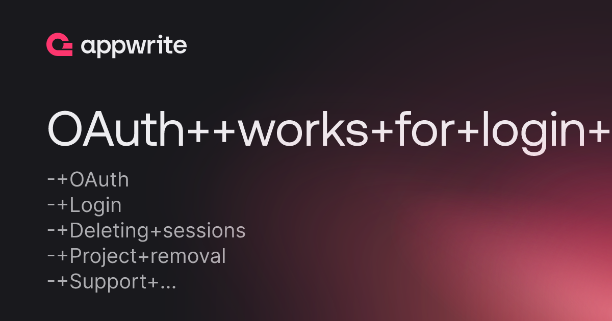 Oauth Works For Login But Deleting Seesion Doesnt If Project Is