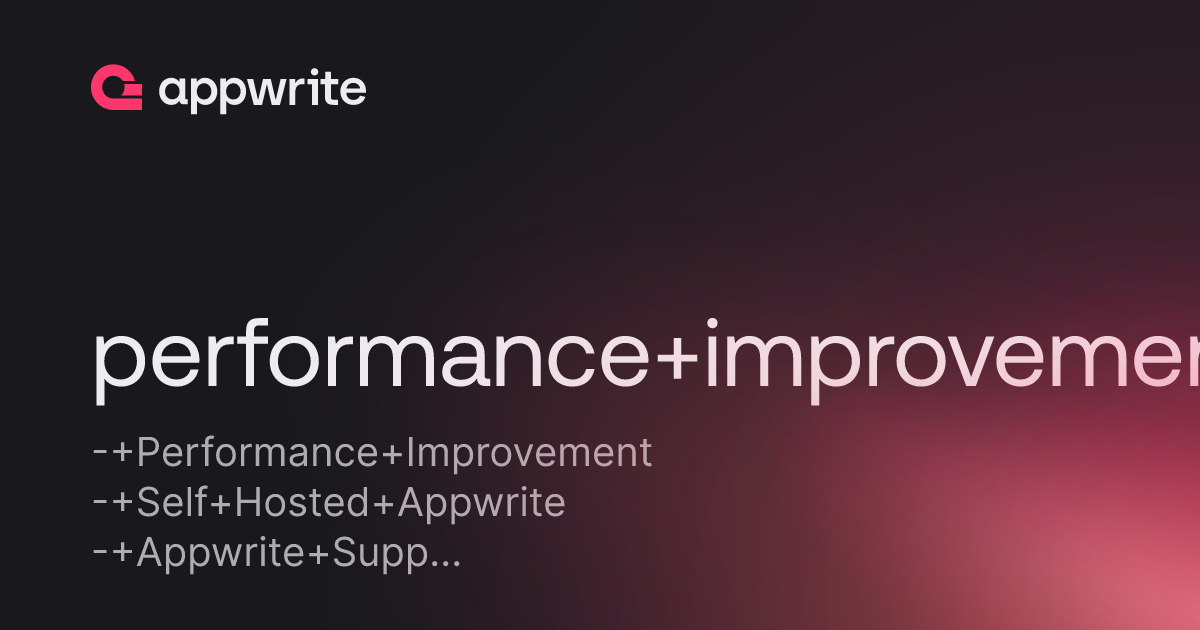Performance Improvement Threads Appwrite