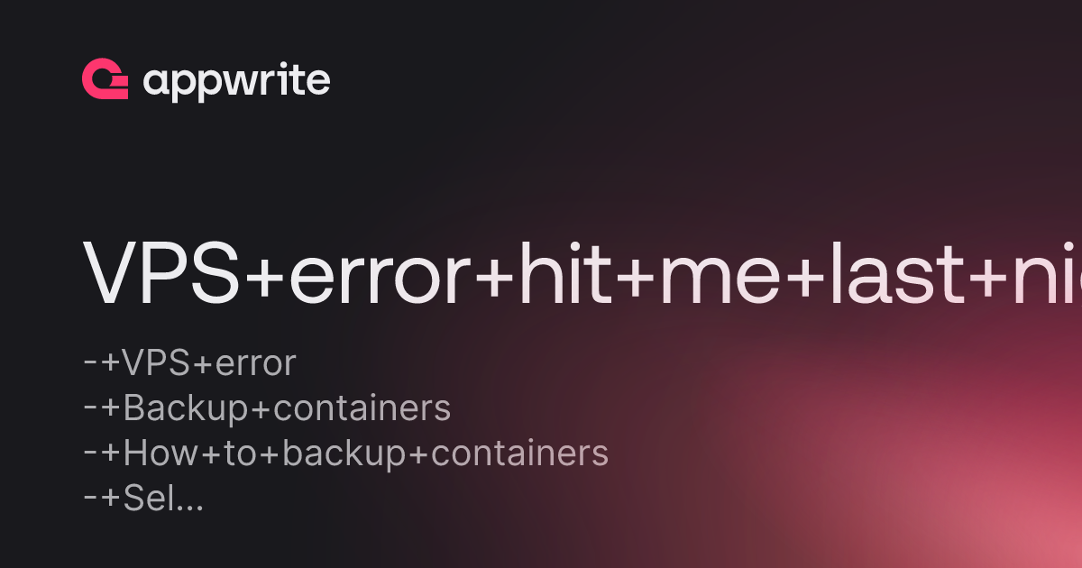 VPS error hit me last night, I can backup the containers but I am unsure how to do so ...