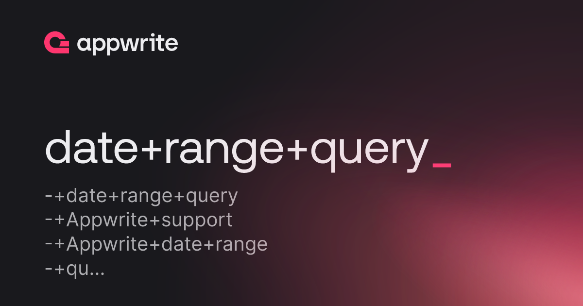 Date Range Query Threads Appwrite