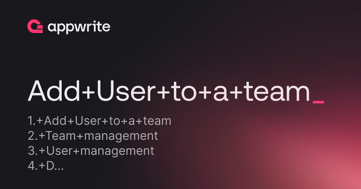 Add User to a team - Threads - Appwrite