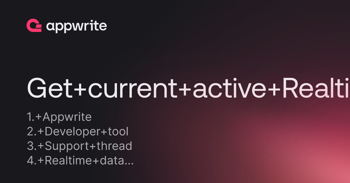 Get Current Active Realtime Sessions Threads Appwrite