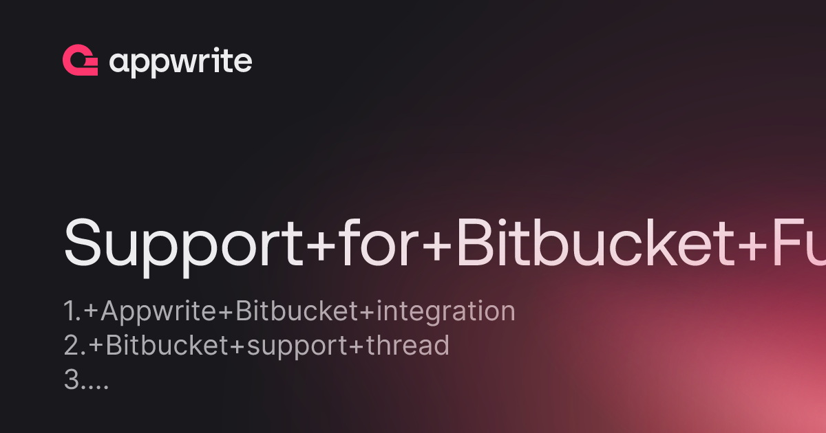 Support For Bitbucket Functions Threads Appwrite