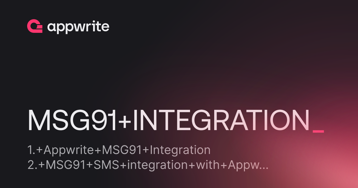 MSG91 INTEGRATION - Threads - Appwrite