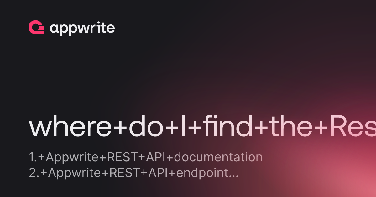 Where Do I Find The Rest Api Endpoints Now Threads Appwrite