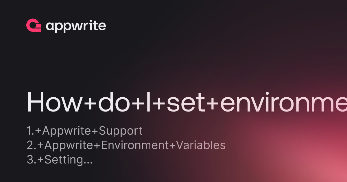 How do I set environment variables in appwrite cloud? - Threads - Appwrite