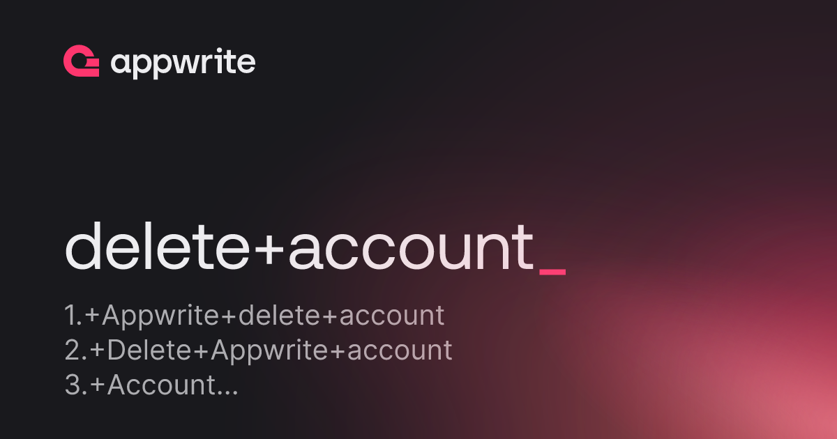 delete account - Threads - Appwrite