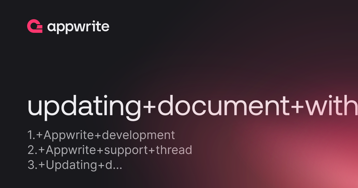 Updating Document With Datetime Fields Using Console Threads Appwrite