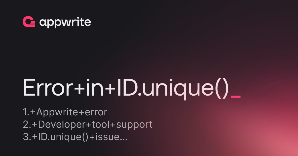 Error In Idunique Threads Appwrite