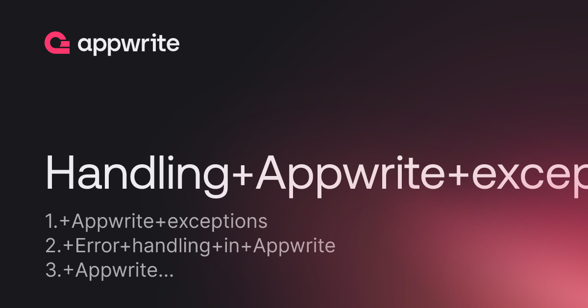Handling Appwrite Exceptions Threads Appwrite