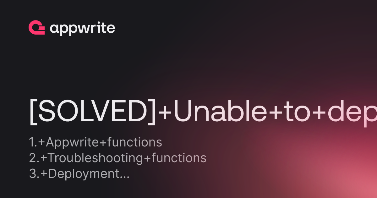 Solved Unable To Deploy Functions File Not Found Threads Appwrite 9657