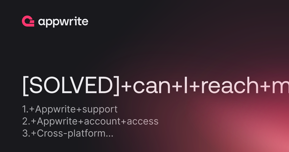 [solved] Can I Reach My Account From Any Platform Threads Appwrite