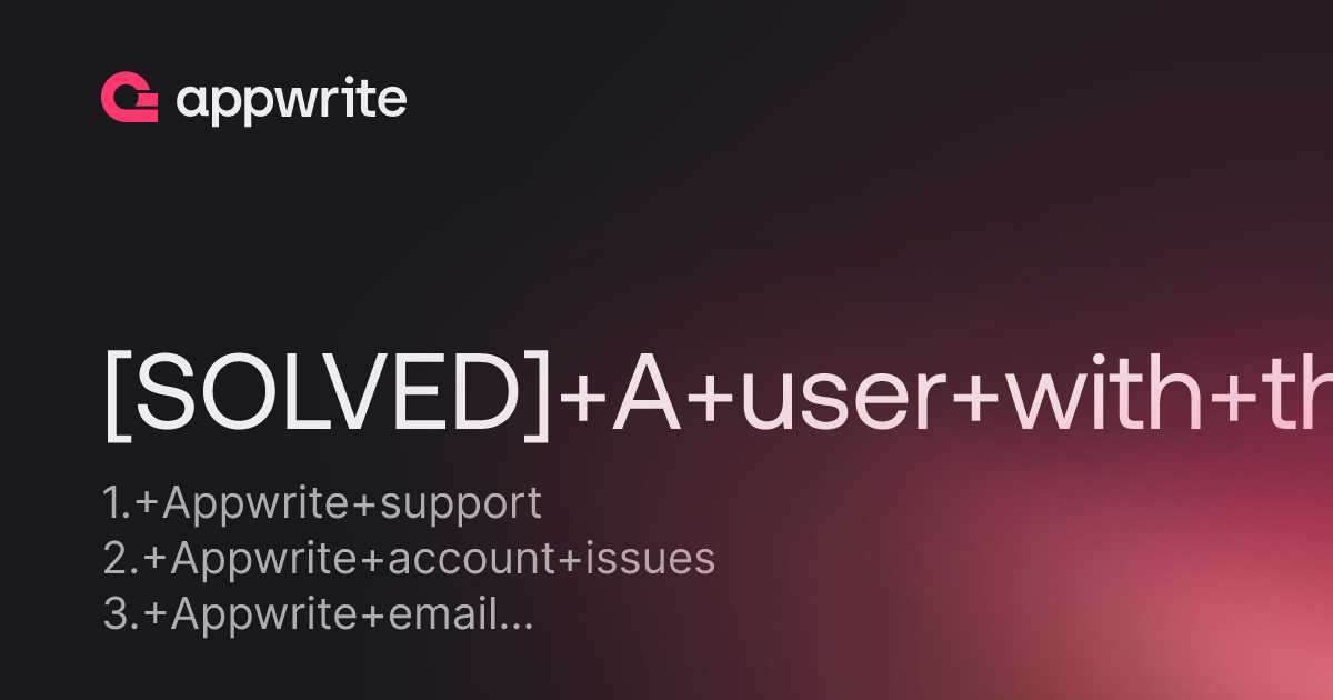 Solved A User With The Same Email Already Exists In The Current