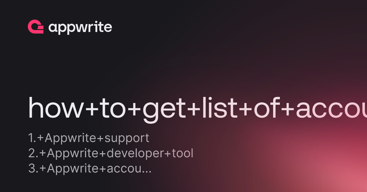 how to get list of accounts which is verified users ? - Threads - Appwrite