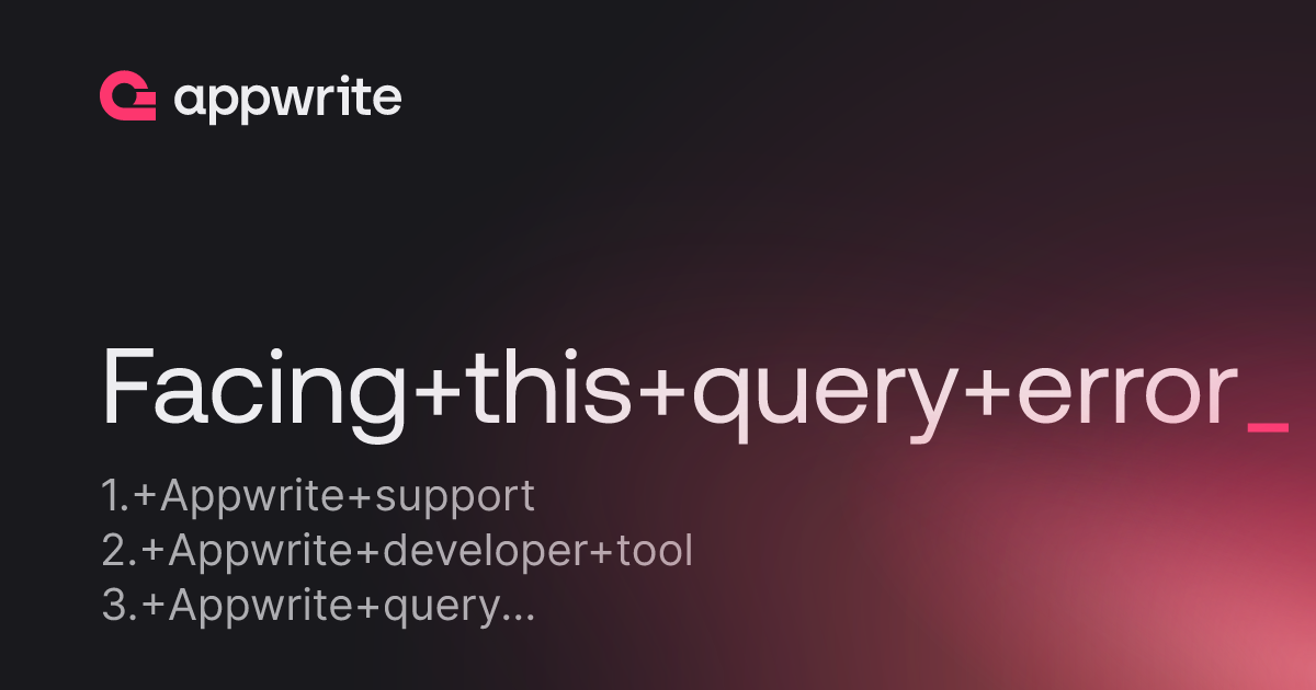 Facing This Query Error Threads Appwrite