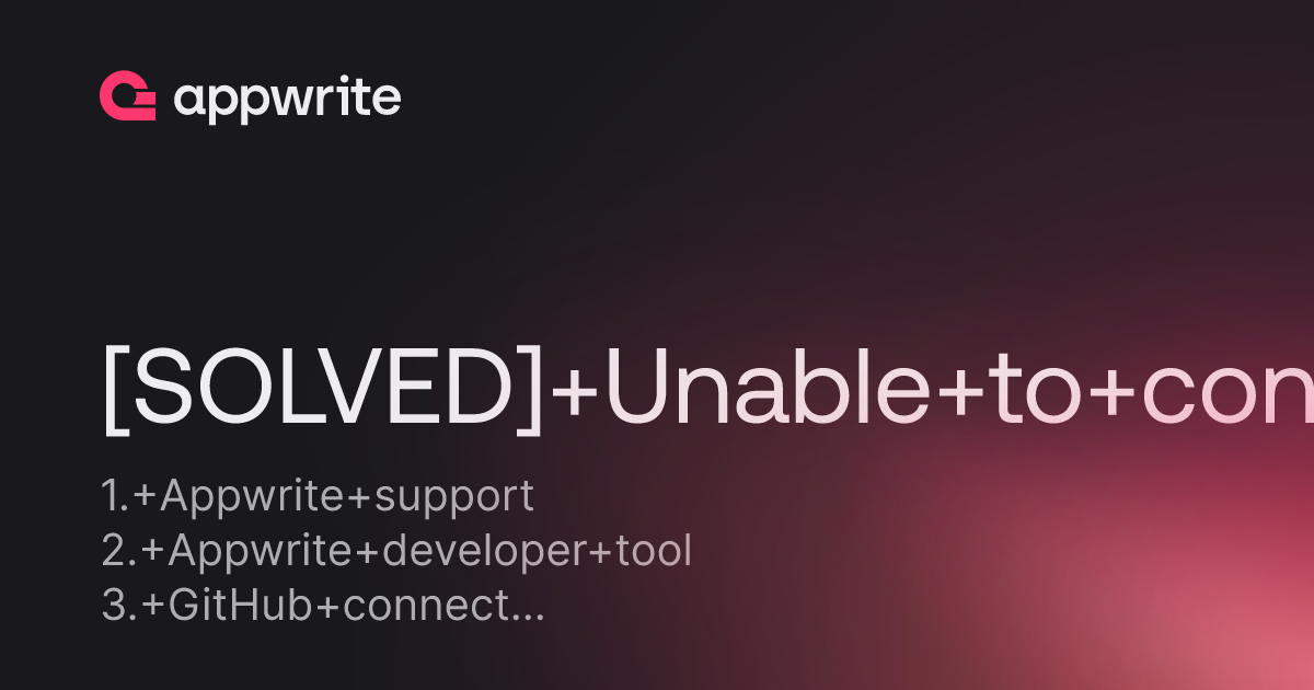 [solved] Unable To Connect To Github Threads Appwrite